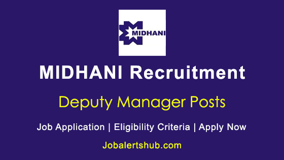 MIDHANI Deputy Manager 2024 Job Notification