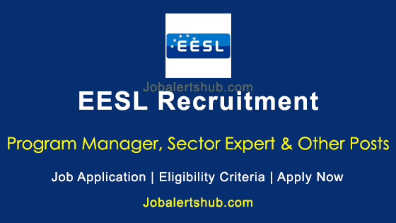 EESL Program Manager, Sector Expert and Other 2024 Job Notification