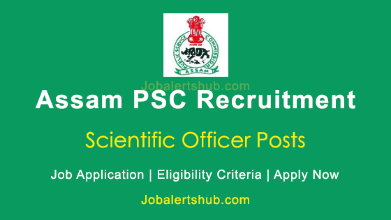 APSC Scientific Officer 2025 Job Notification