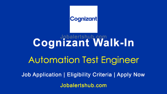 Cognizant Automation Test Engineer Posts 2025 Job Notification | Apply Now