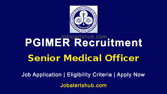 PGIMER Senior Medical Officer (Casualty) 2025 Job Notification