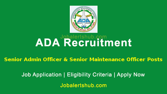ADA Senior Admin Officer Gr-I & Senior Maintenance Officer Gr-I 2025 ...