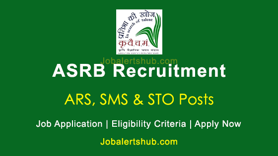 ASRB ARS, SMS & STO 2025 Job Notification