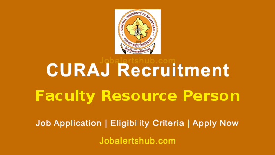CURAJ Faculty Resource Person 2025 Job Notification