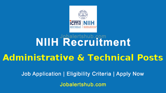 NIIH Administrative and Technical Posts 2025 Job Notification