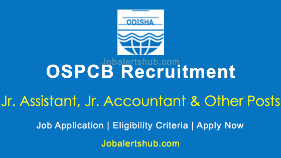 OSPCB Junior Assistant, Junior Accountant & Other Posts 2025 Job ...