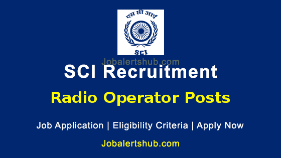 The Shipping Corporation of India Limited (SCI) Radio Operator 2025 Job ...