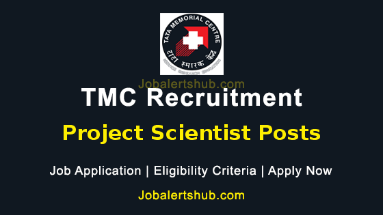 TMC Project Scientist-C (Non-Medical) 2025 Job Notification