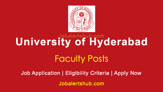UoHyd Faculty 2025 Job Notification