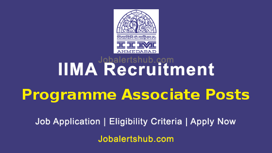 IIMA Programme Associate 2025 Job Notification