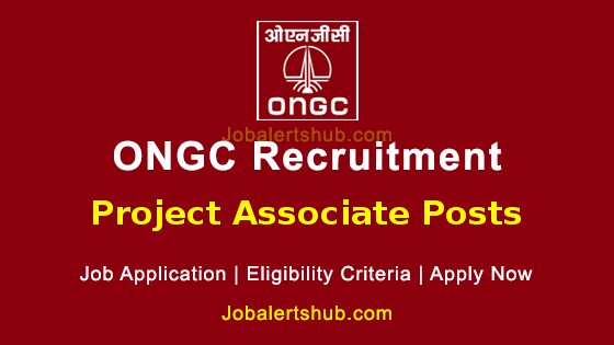 ONGC Project Associate 2025 Job Notification