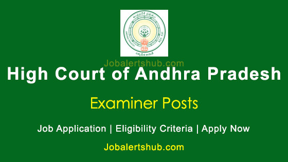 Andhra Pradesh High Court Examiner 2025 Job Notification