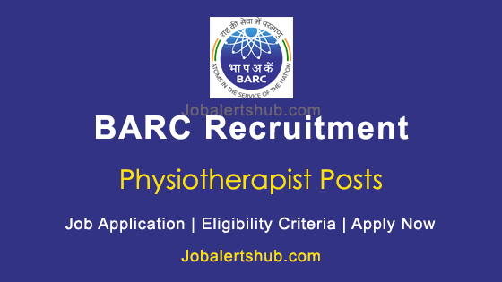 BARC Physiotherapy Posts 2025 Job Notification