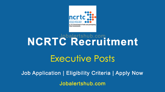 NCRTC Executive Posts 2025 Job Notification