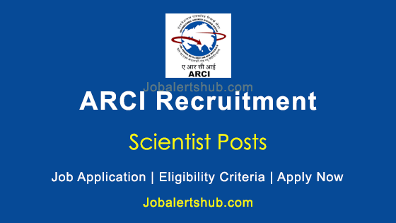 ARCI Scientist 2025 Job Notification