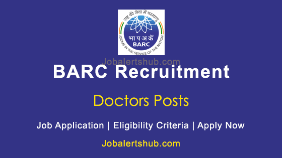 BARC Doctors Posts 2025 Job Notification