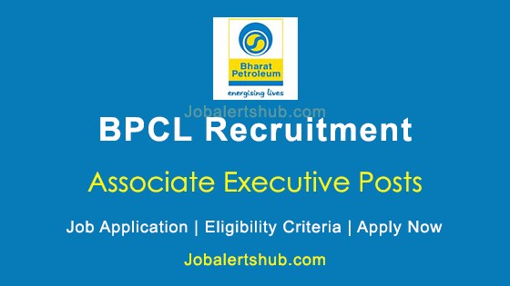 BPCL Associate Executive Posts 2025 Job Notification