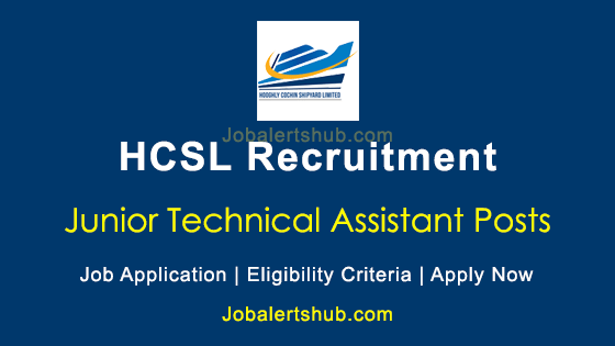 HCSL Junior Technical Assistant Posts 2025 Job Notification