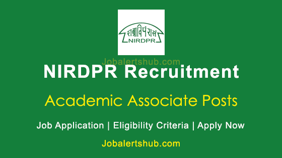 NIRDPR Academic Associate Posts 2025 Job Notification