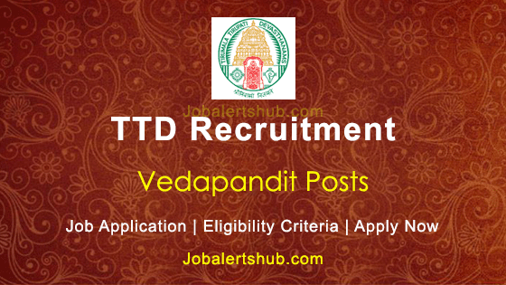 TTD Vedapandit 2025 Job Notification