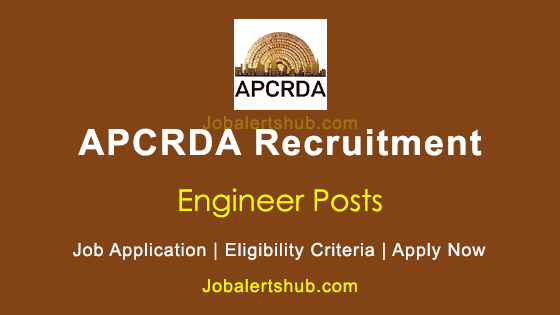 APCRDA Engineer 2025 Job Notification