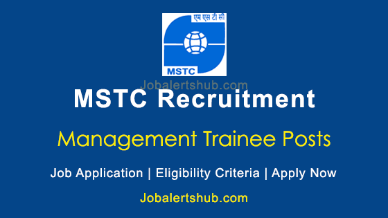 MSTC Management Trainee Posts 2025 Job Notification