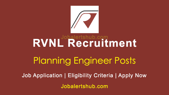 RVNL Planning Engineer Posts 2025 Job Notification