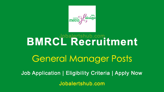 BMRCL General Manager 2026 Job Notification