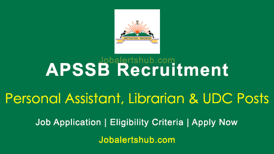 APSSB Personal Assistant, Librarian & UDC 2026 Job Notification