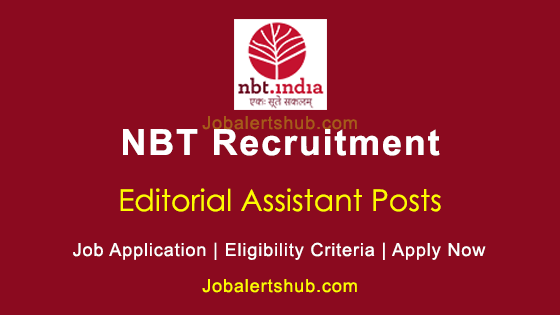 NBT Editorial Assistant 2026 Job Notification