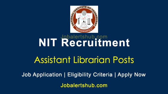 NITT Assistant Librarian 2026 Job Notification
