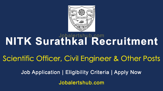 NITK Surathkal Scientific Officer, Civil Engineer & Others 2026 Job ...