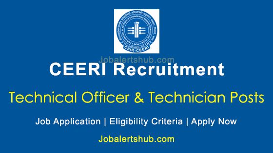 CEERI Technical Officer & Technician 2026 Job Notification