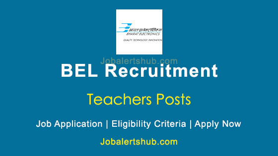 BEL Teachers Posts 2026 Job Notification